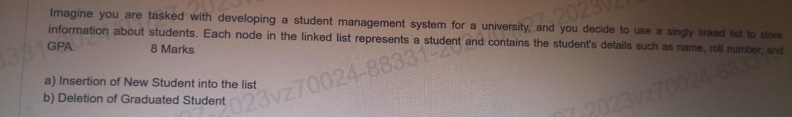 Solved Imagine you are tasked with developing a student | Chegg.com