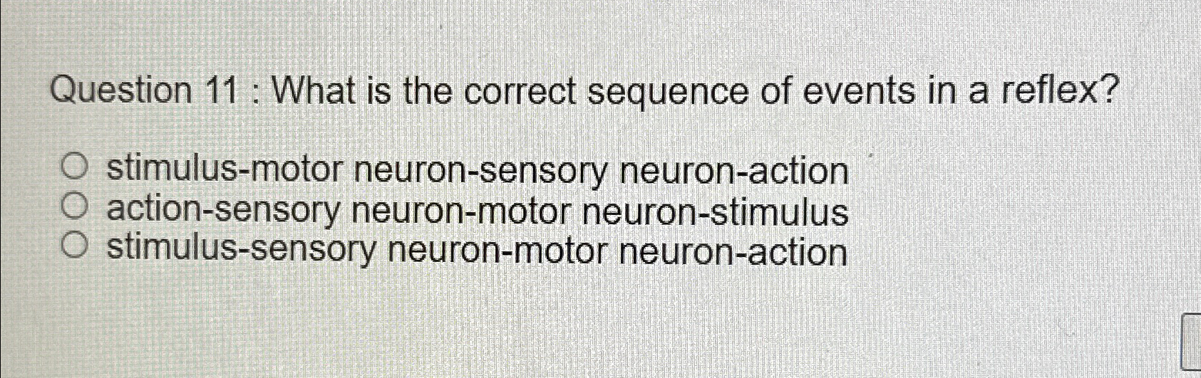 Solved Question 11 ﻿: What is the correct sequence of events | Chegg.com