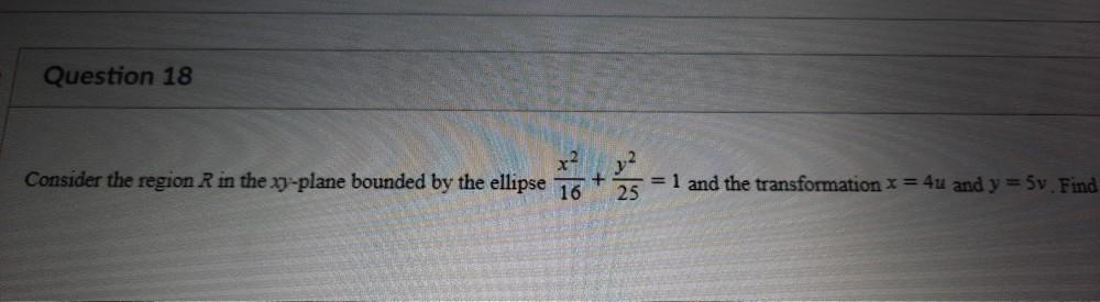 Solved Question 18 Consider the region R in the xy-plane | Chegg.com