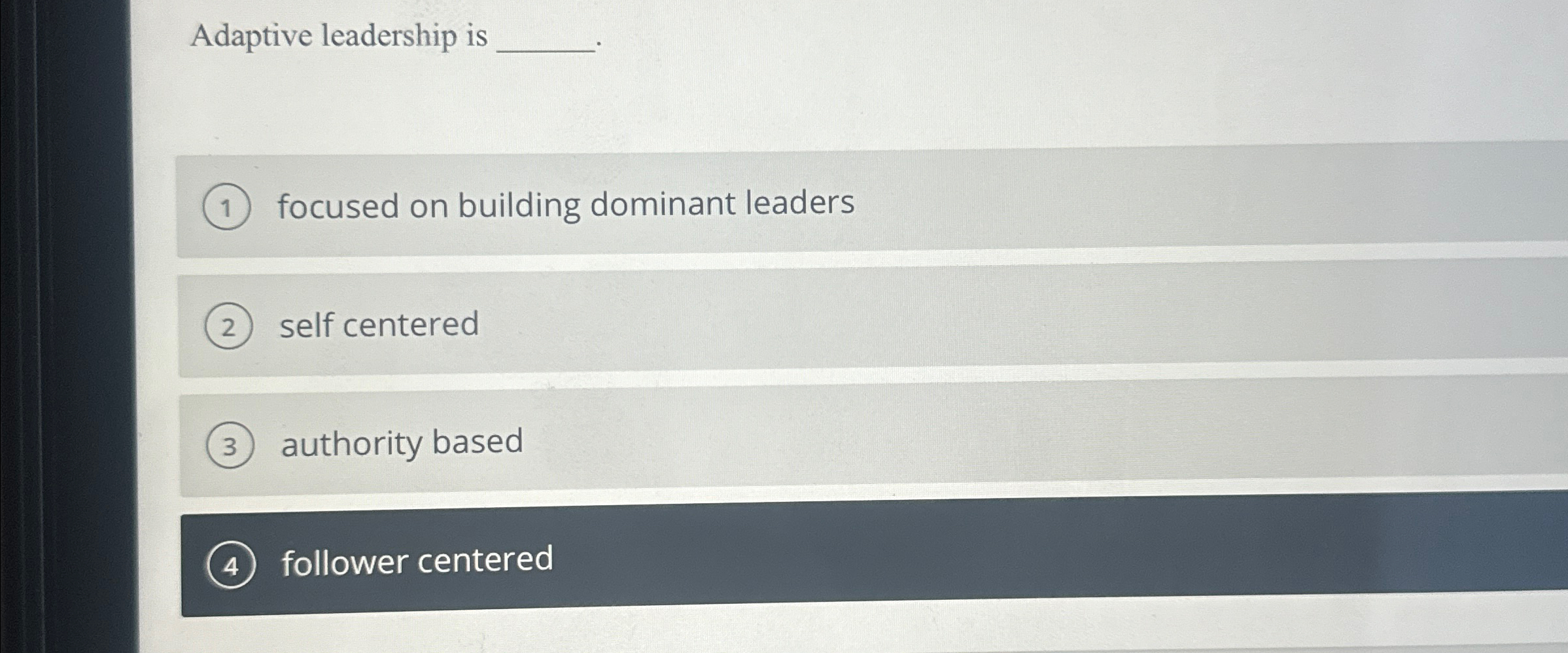 Solved Adaptive leadership is ﻿focused on building | Chegg.com
