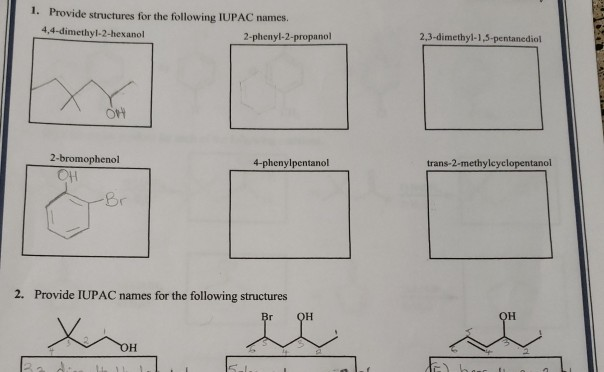Solved 1. Provide structures for the following IUPAC names. | Chegg.com