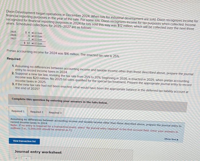 Solved Dixon Development began operations in December 2024 . | Chegg.com