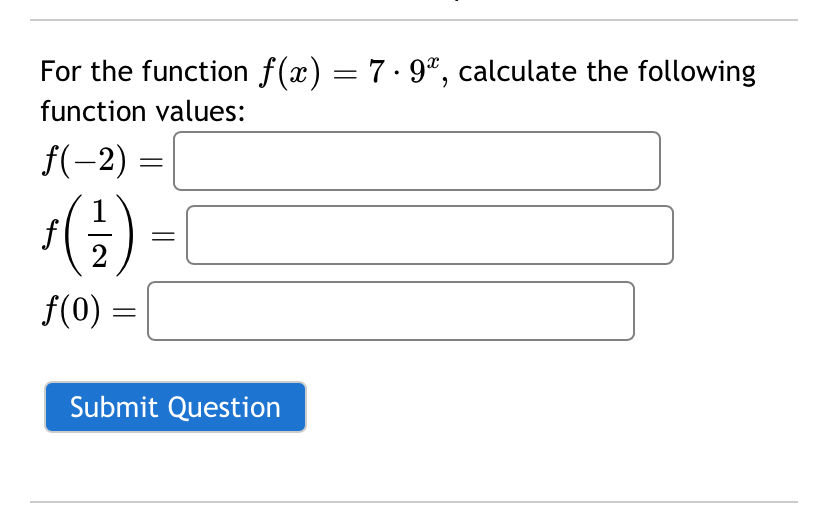 Solved For the function f(x)=7*9x, ﻿calculate the following | Chegg.com