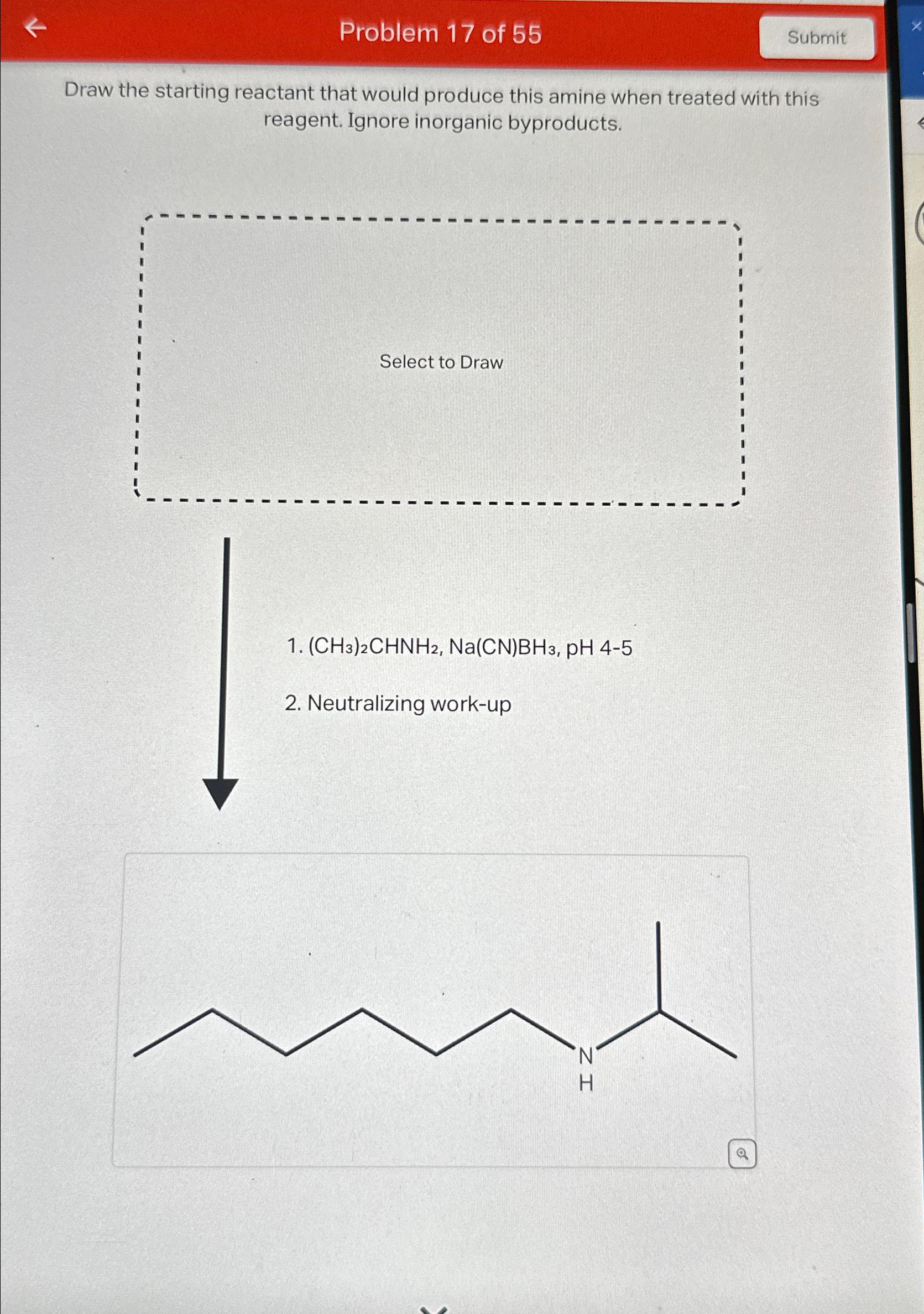 Solved Problem 17 ﻿of 55Draw the starting reactant that | Chegg.com