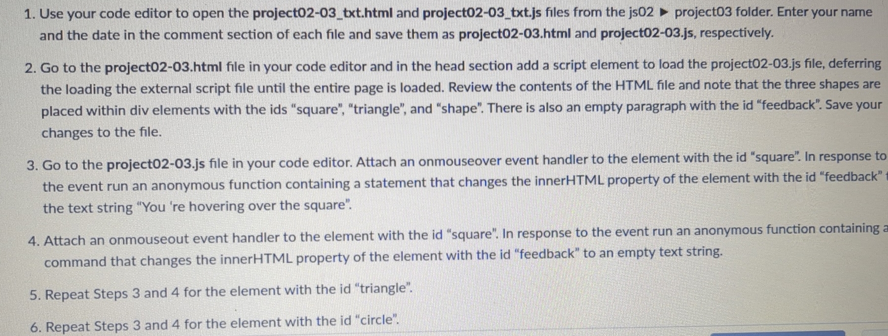 Solved Use your code editor to open the | Chegg.com