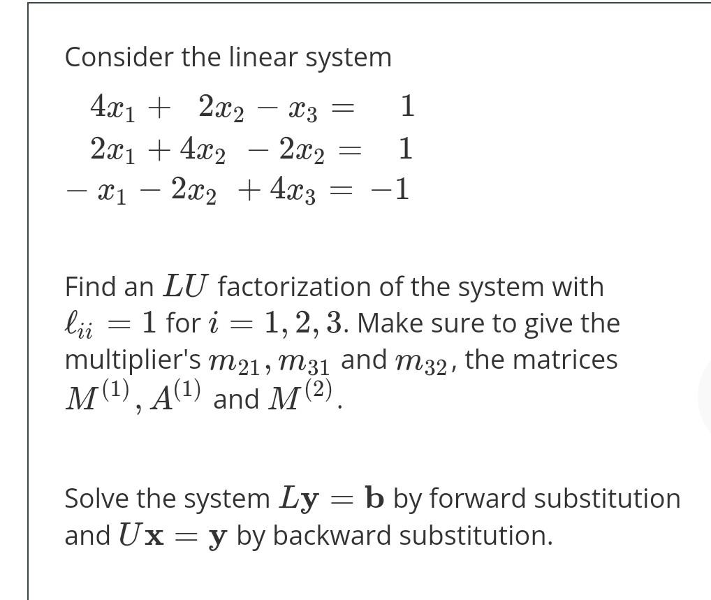 Solved Consider the linear system | Chegg.com