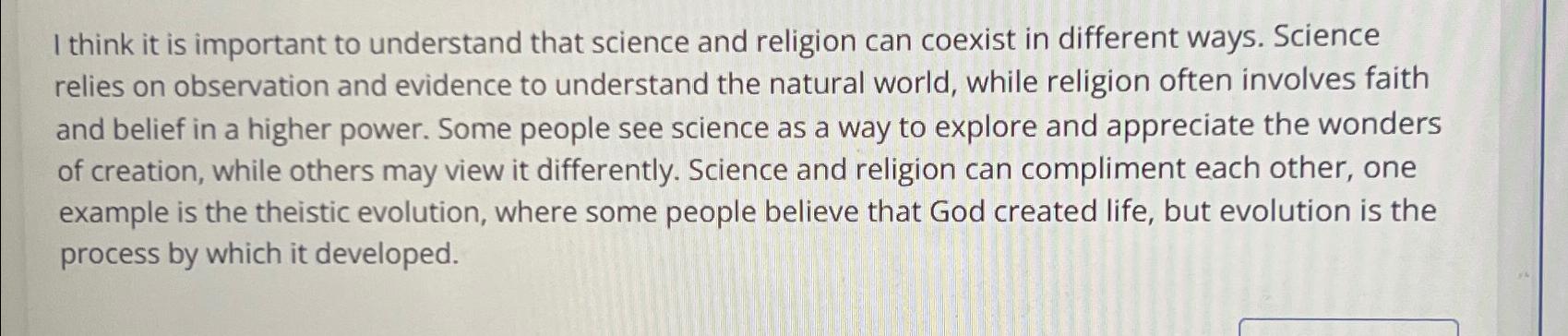 Solved I think it is important to understand that science | Chegg.com