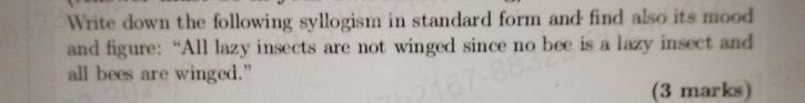 Solved Write down the following syllogism in standard form | Chegg.com