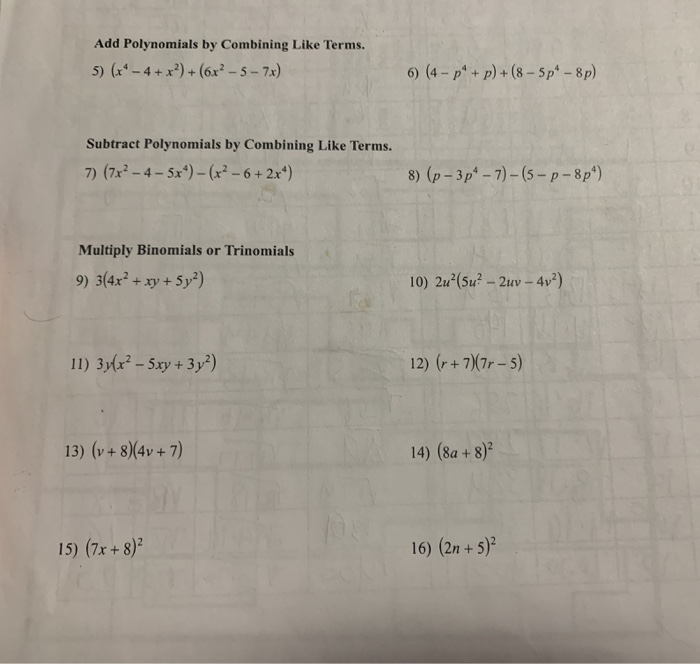 Solved Add Polynomials by Combining Like Terms. 5) (x* - 4 + | Chegg.com