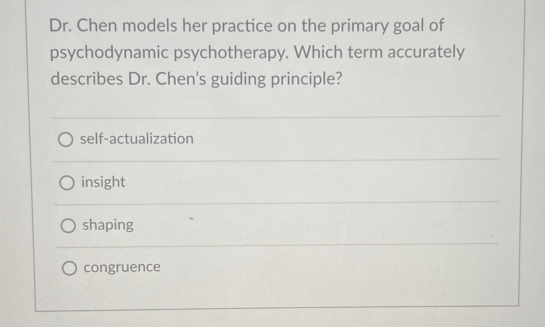 Solved Dr. ﻿Chen models her practice on the primary goal of | Chegg.com