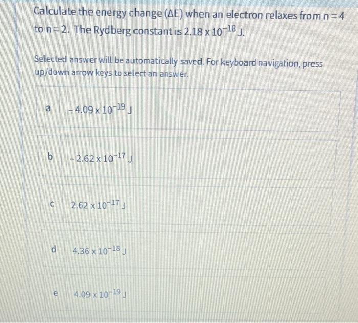Solved Calculate the energy change (ΔE) when an electron | Chegg.com