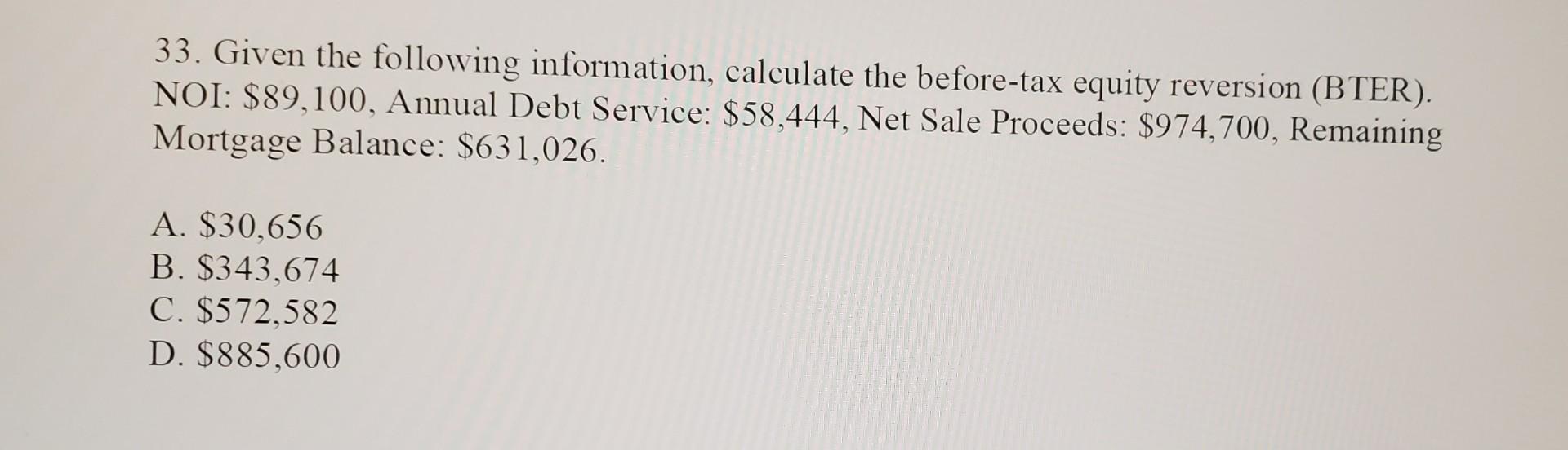 Solved 33. Given the following information, calculate the | Chegg.com