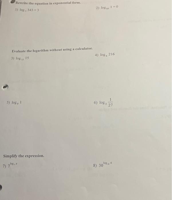 Solved Rewrite the equation in exponential form. 1) log, | Chegg.com