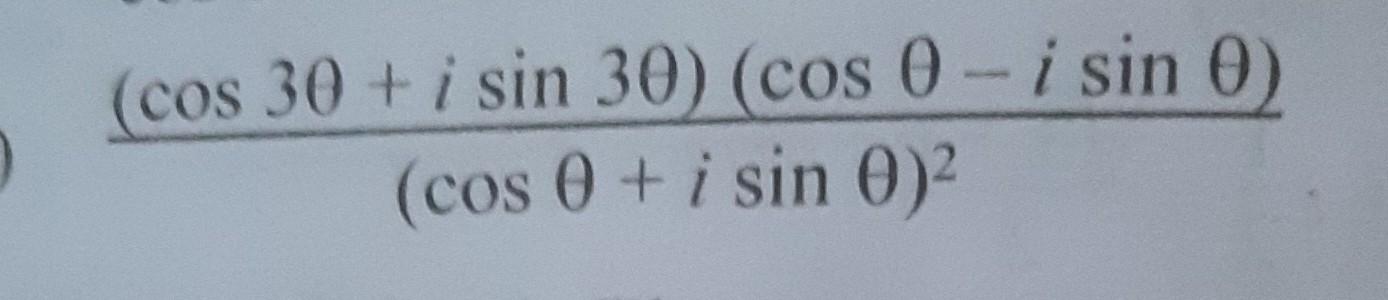 Solved (cosθ+isinθ)2(cos3θ+isin3θ)(cosθ−isinθ) | Chegg.com