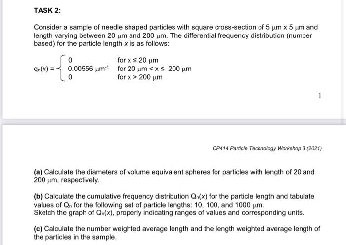 Solved TASK 2: Consider a sample of needle shaped particles | Chegg.com