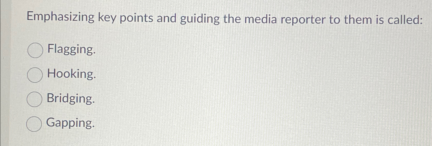 Solved Emphasizing key points and guiding the media reporter | Chegg.com