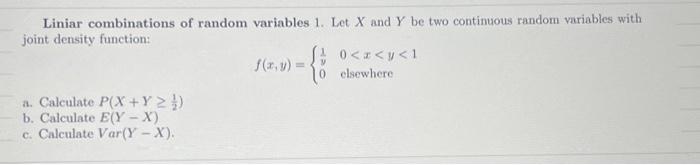 Solved Liniar combinations of random variables 1. Let X and | Chegg.com