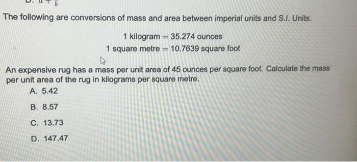Solved The following are conversions of mass and area | Chegg.com