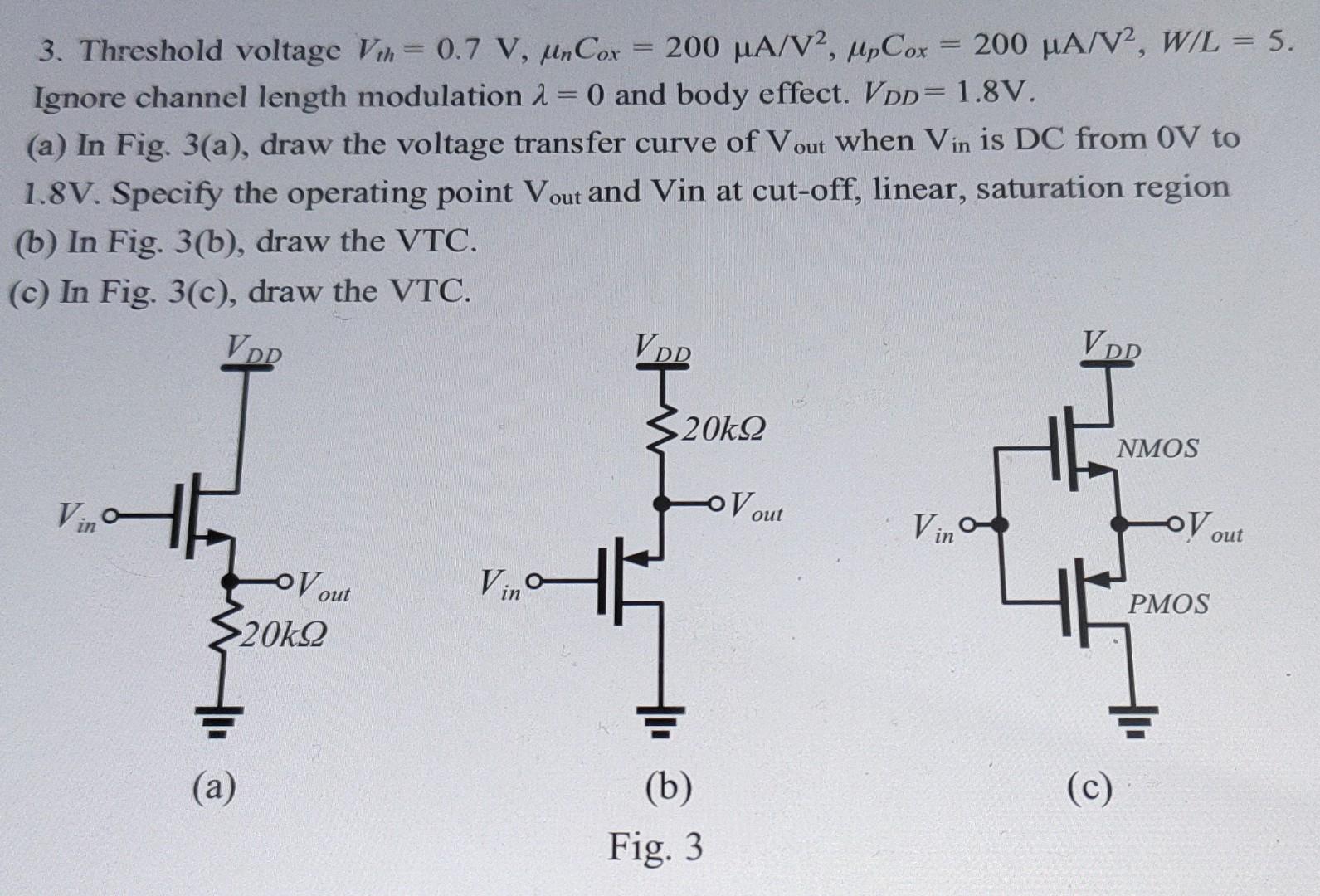 Solved 3. Threshold voltage Vth=0.7 | Chegg.com