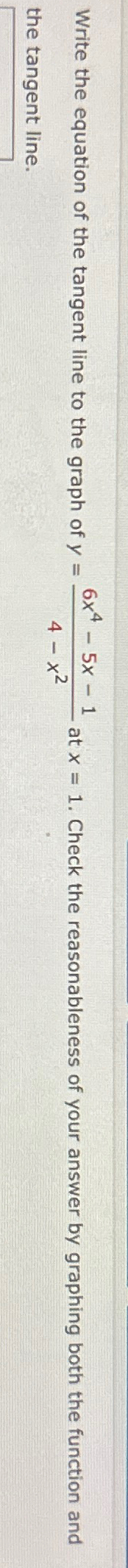 Solved Write the equation of the tangent line to the graph | Chegg.com