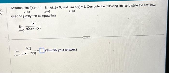 Solved Assume the following limits. compute the following | Chegg.com