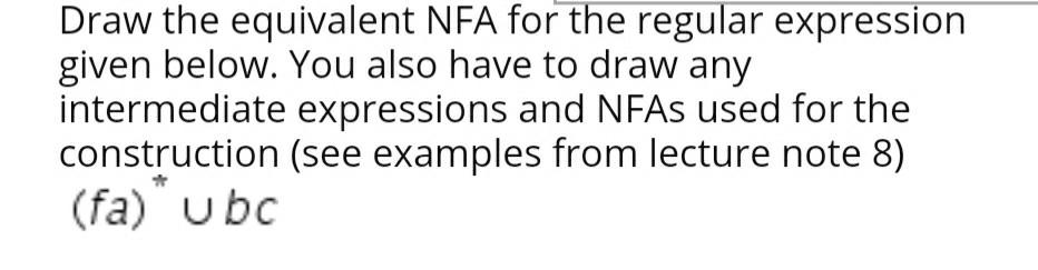 Solved Draw the equivalent NFA for the regular expression | Chegg.com
