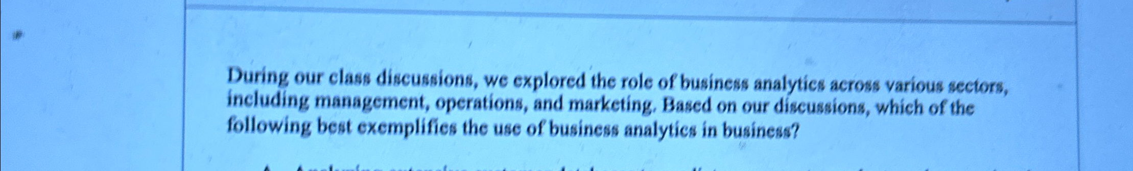 Solved During our class discussions, we explored the role of | Chegg.com
