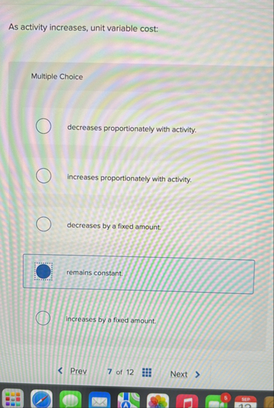 Solved As activity increases, unit variable cost:Multiple | Chegg.com