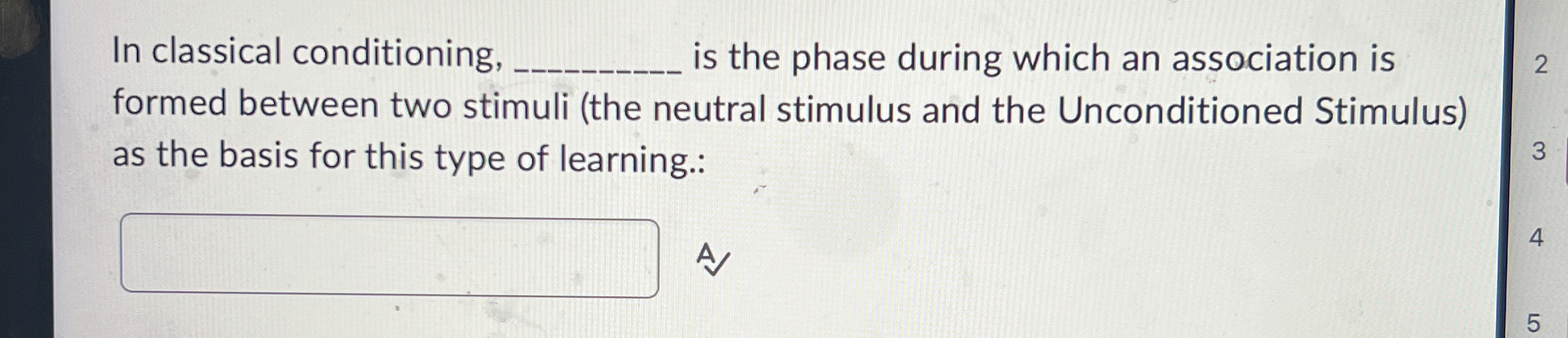 Solved In classical conditioning, q, ﻿is the phase during | Chegg.com