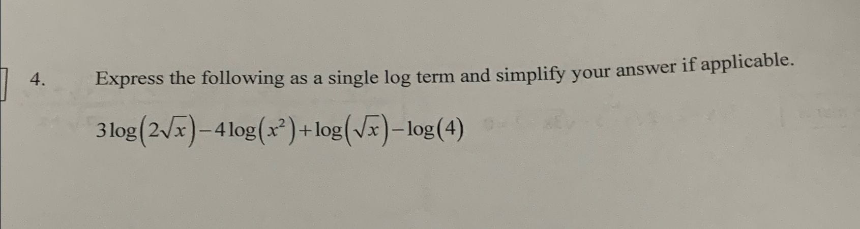 Solved Express the following as a single log term and | Chegg.com