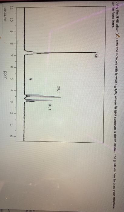 Solved Using the JSME editor (2) draw the molecule with | Chegg.com