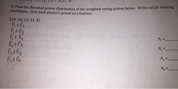 Solved 120-12TO12-22 9. Find the Banzhaf power distribution | Chegg.com