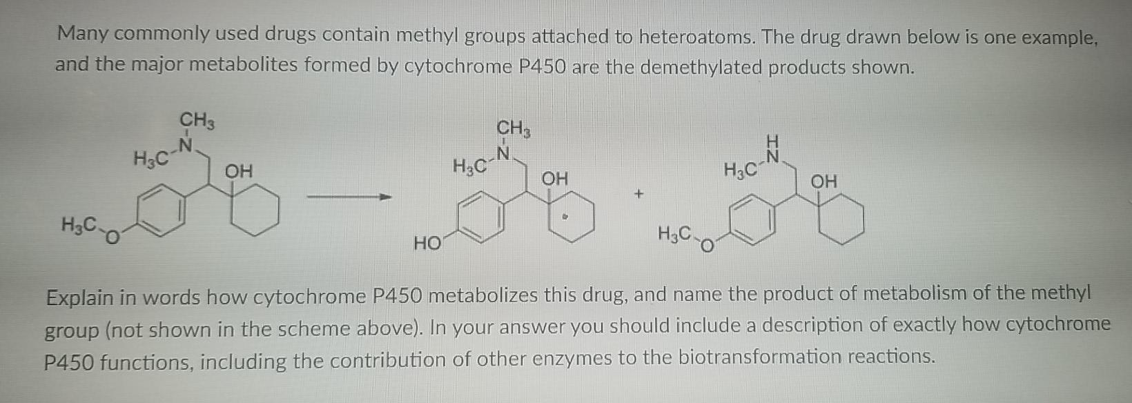 Solved Many commonly used drugs contain methyl groups | Chegg.com