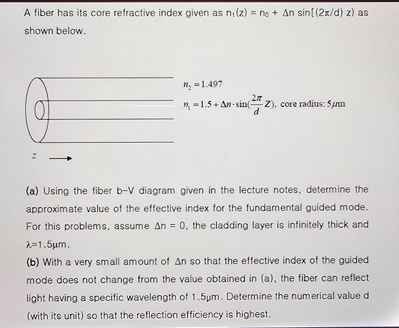 Solved A fiber has its core refractive index given as | Chegg.com