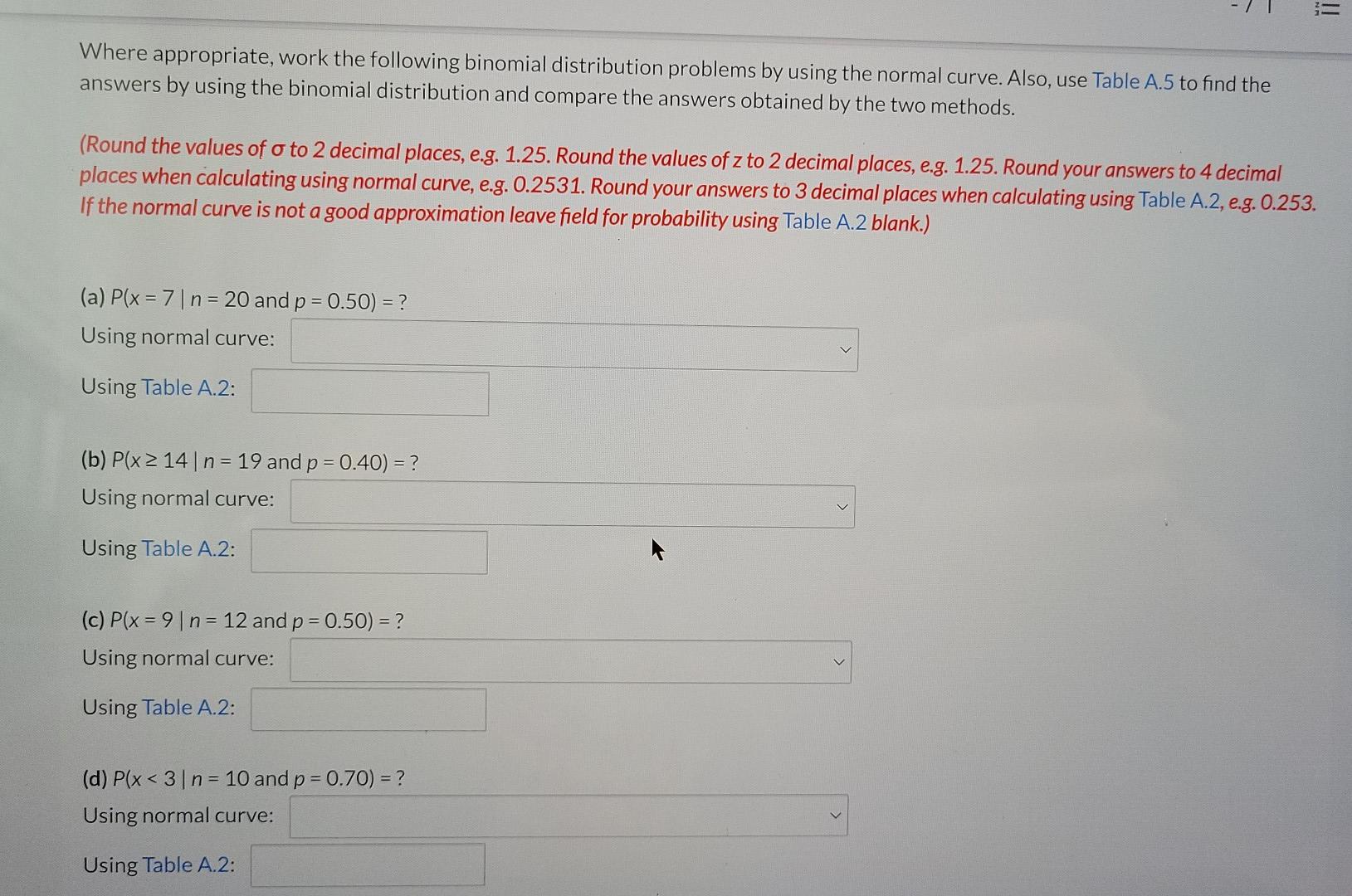 = Where appropriate, work the following binomial | Chegg.com