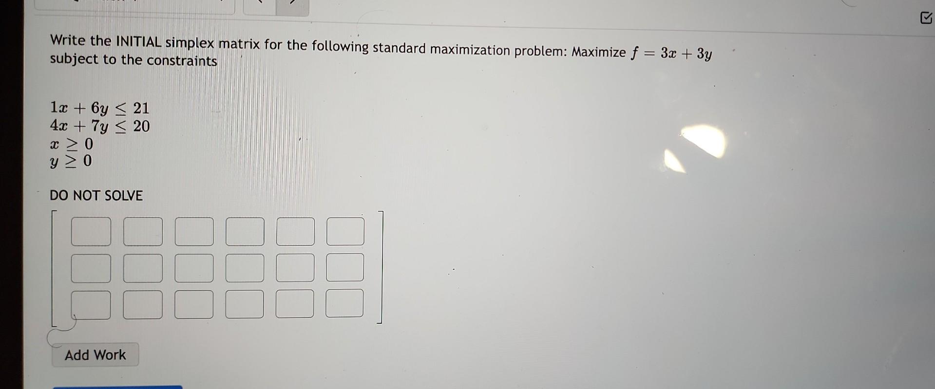 Solved Write the INITIAL simplex matrix for the following | Chegg.com