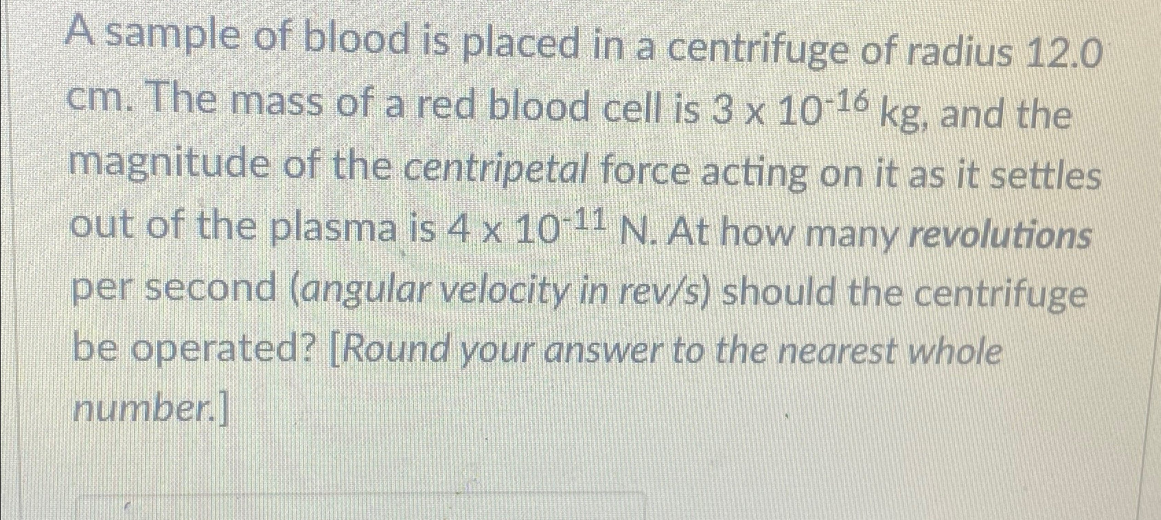 Solved A sample of blood is placed in a centrifuge of radius | Chegg.com