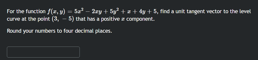 Solved For the function f(x,y)=5x2-2xy+5y2+x+4y+5, ﻿find a | Chegg.com