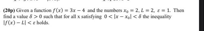 Solved (20p) Given a function f(x)=3x−4 and the numbers | Chegg.com