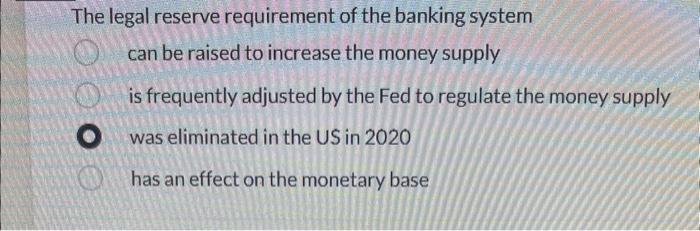 Solved The legal reserve requirement of the banking system | Chegg.com