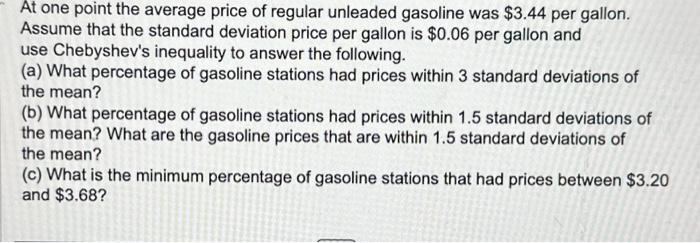 Solved At one point the average price of regular unleaded | Chegg.com