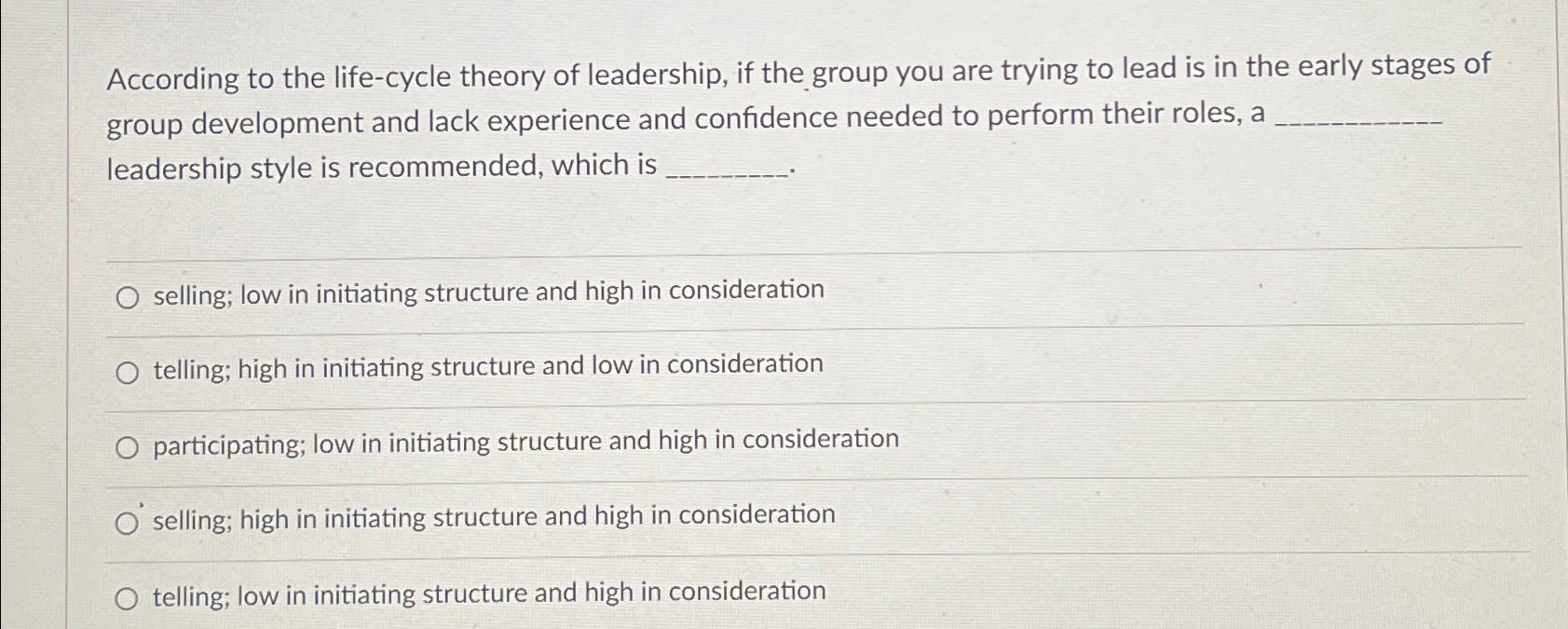 Solved According to the life-cycle theory of leadership, if | Chegg.com