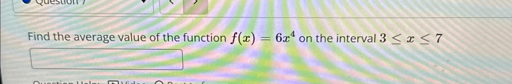 Solved Find the average value of the function f(x)=6x4 ﻿on | Chegg.com