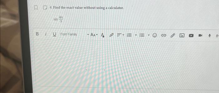 Solved 4. Find the exact value without using a calculator. | Chegg.com