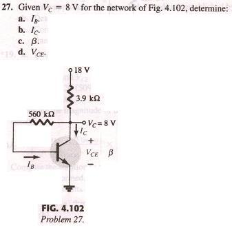 Solved Given Vc = 8 V for the network of Fig. 4.102, | Chegg.com