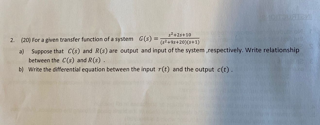 Solved (20) ﻿For a given transfer function of a system | Chegg.com