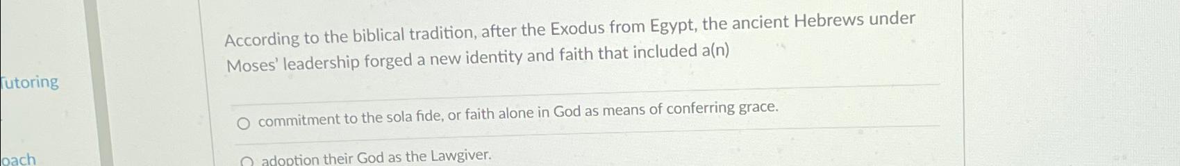 Solved According to the biblical tradition, after the Exodus | Chegg.com