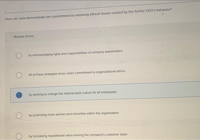 Solved How can Julia demonstrate her commitment to resolving | Chegg.com