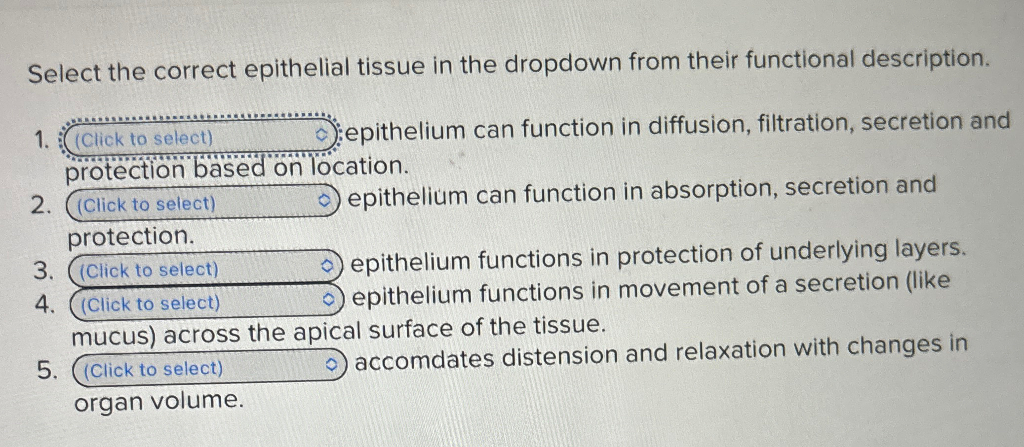 Solved Select the correct epithelial tissue in the dropdown | Chegg.com