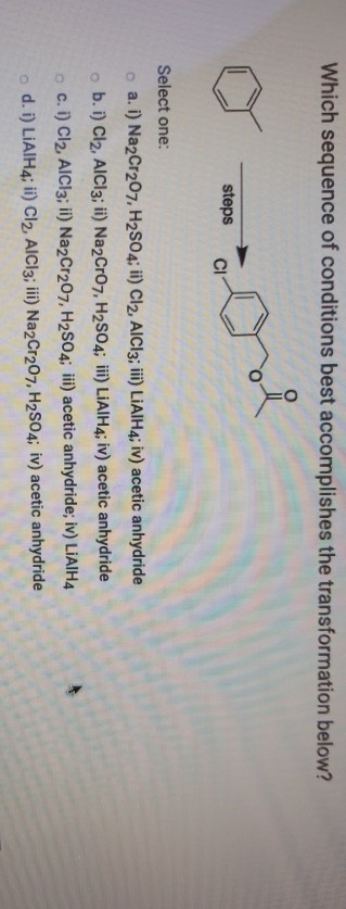 Solved Which sequence of conditions best accomplishes the | Chegg.com
